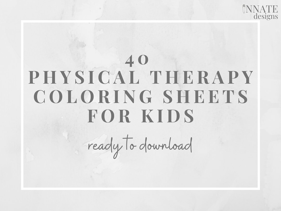 40 Physical Therapy Kids Coloring Sheets Instant Digital Download - Etsy