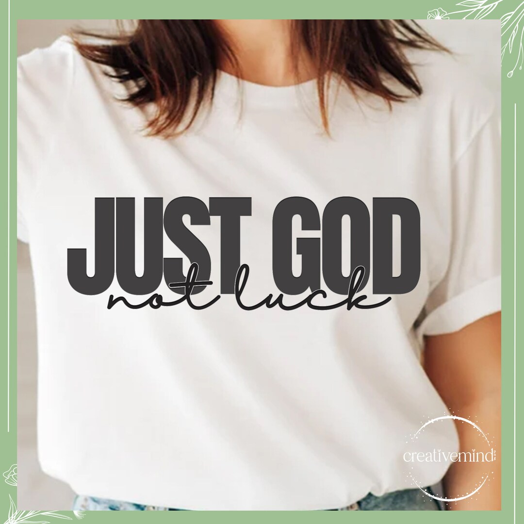 Not Luck Just God Svg Rooted in Christ Svg Trusting God Svg - Etsy