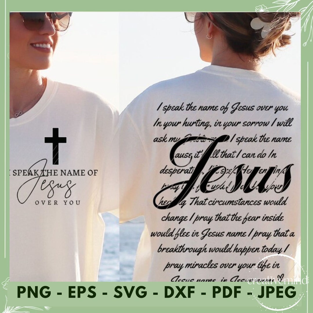 I Speak the Name of Jesus Svg Png, Religious Svg, Christian Svg, Jesus ...