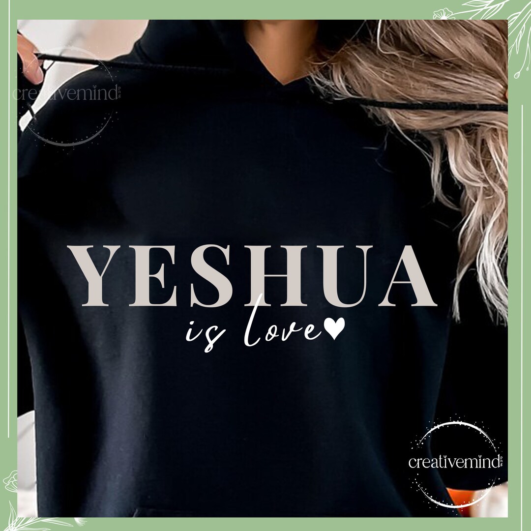 Yeshua Svg, Jesus Svg, Love Svg, Godfidence Svg, Bible Svg, Easter ...