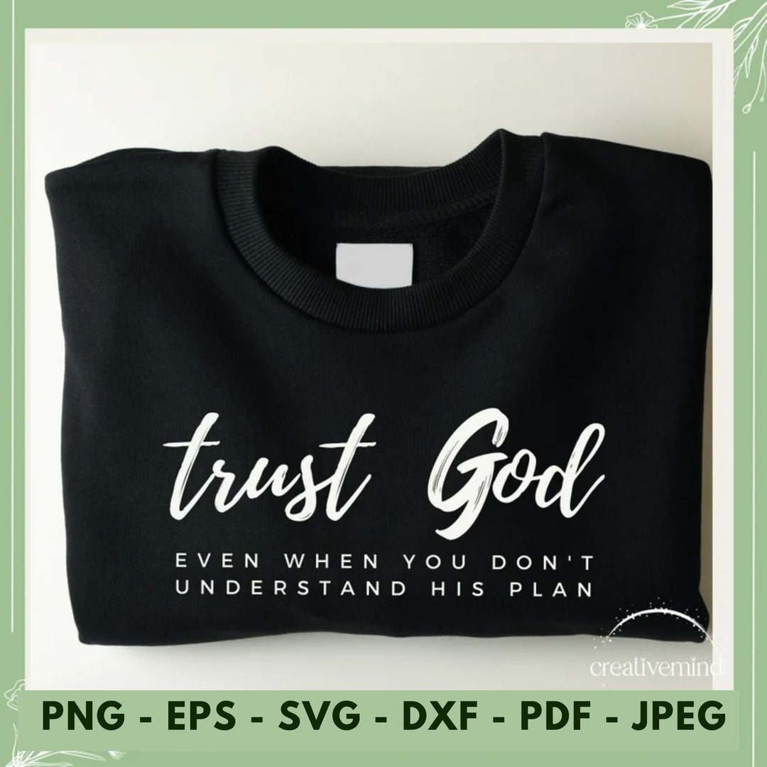 Trust God Svg, Give It to God Svg, God is Working Svg, Christian, Faith ...