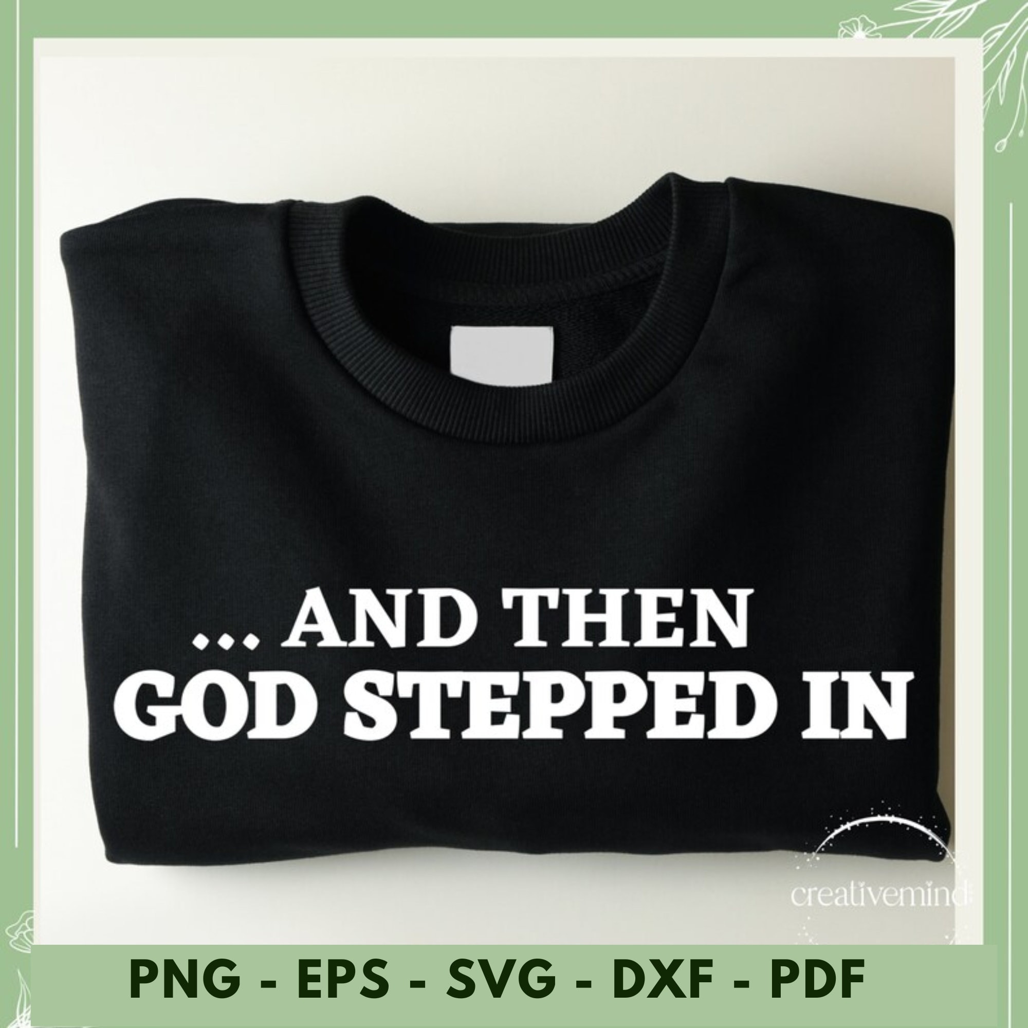 And Then God Stepped In, Thank You Jesus Svg, Trust God Svg, God is ...