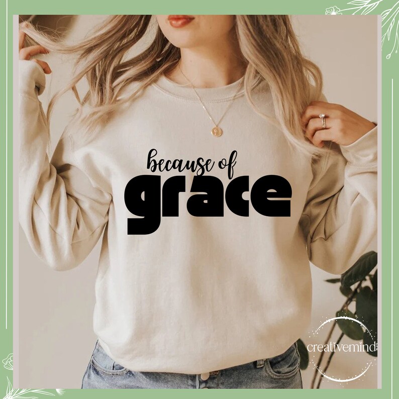 Because of Grace Svg Love God Svg Easter Svg Amazing Grace - Etsy