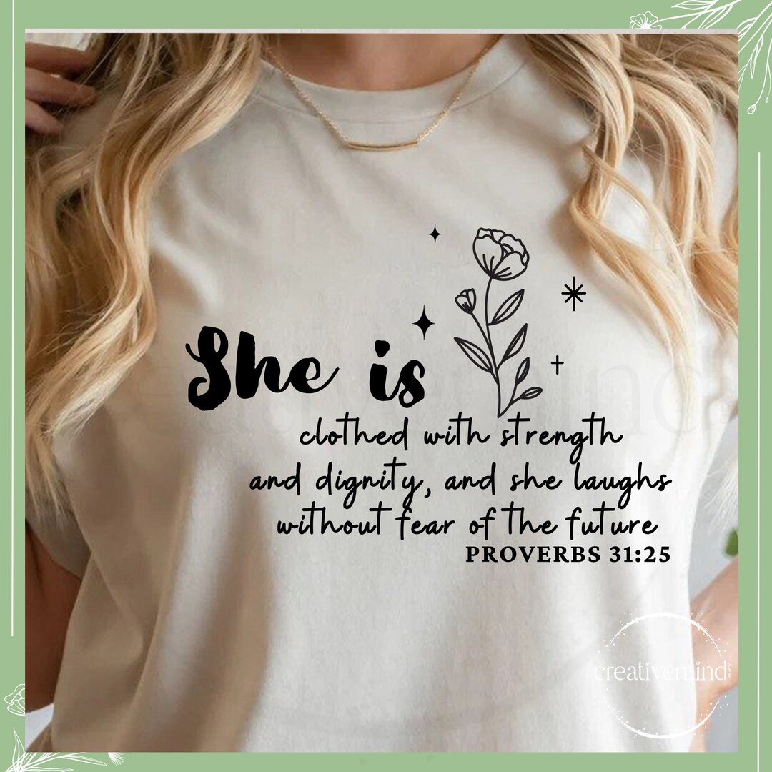 Proverbs 31 Woman Svg She Is Svg Be You Tiful Svg Ts For Etsy