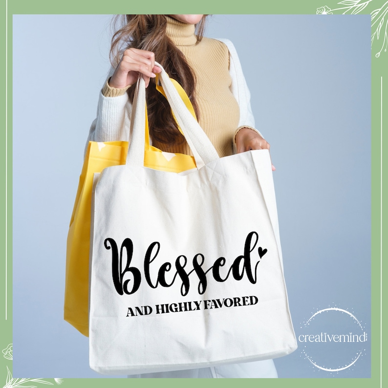 Blessed and Highly Favored Svg, Blessed Cut File, Scripture Svg, Quote ...