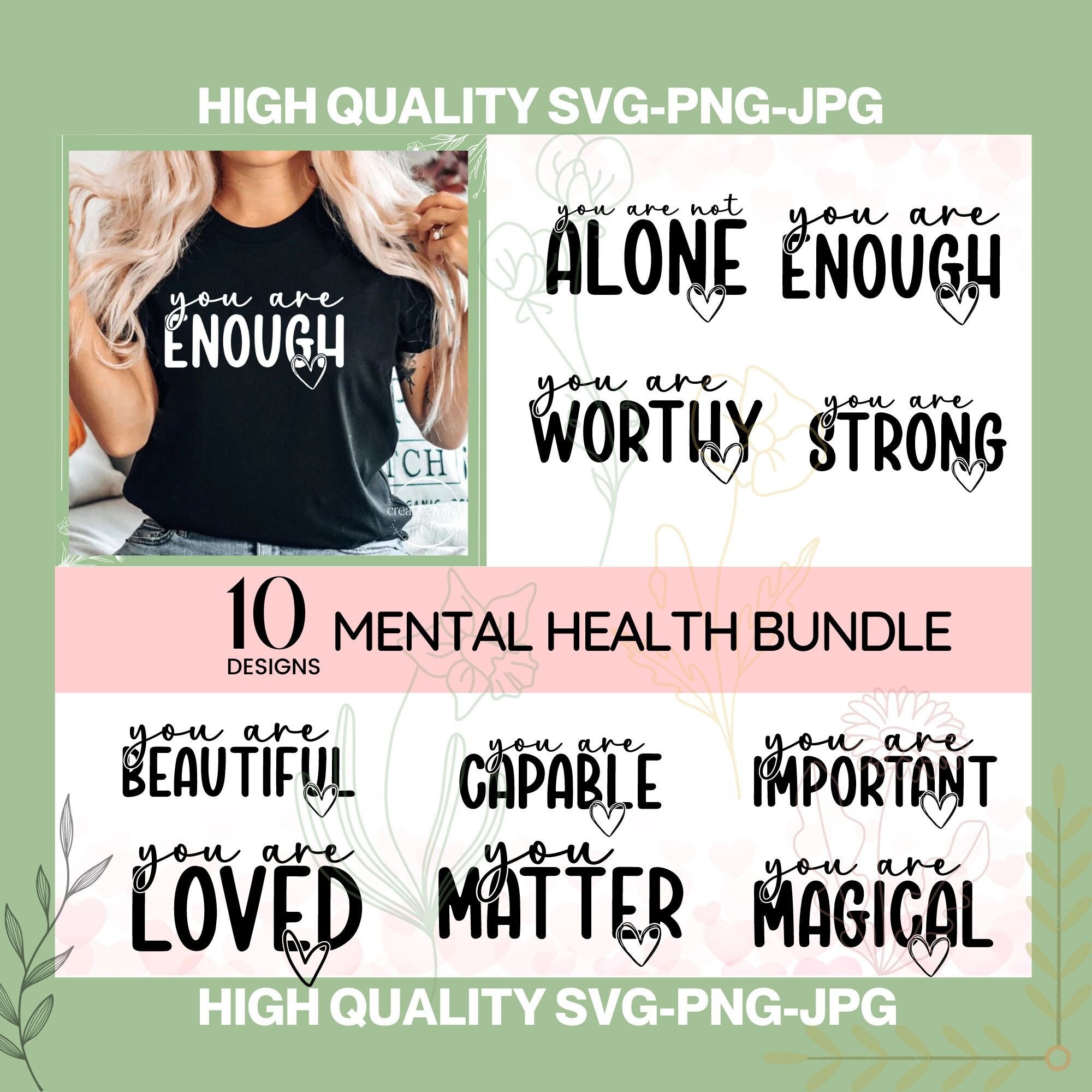 Mental Health Svg Bundle, Self Love Quotes Svg, Affirmation Bundle ...