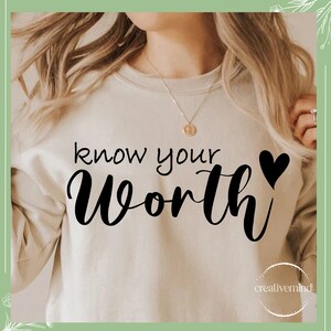 Know Your Worth Svg Self Love Svg Positive Quote Svg You - Etsy