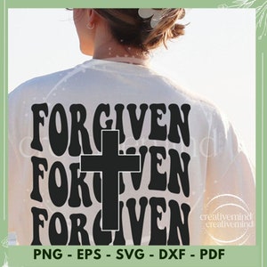 Forgiven Svg Forgiven Png, Cross Svg, Cross Png, Bible Verse Svg ...