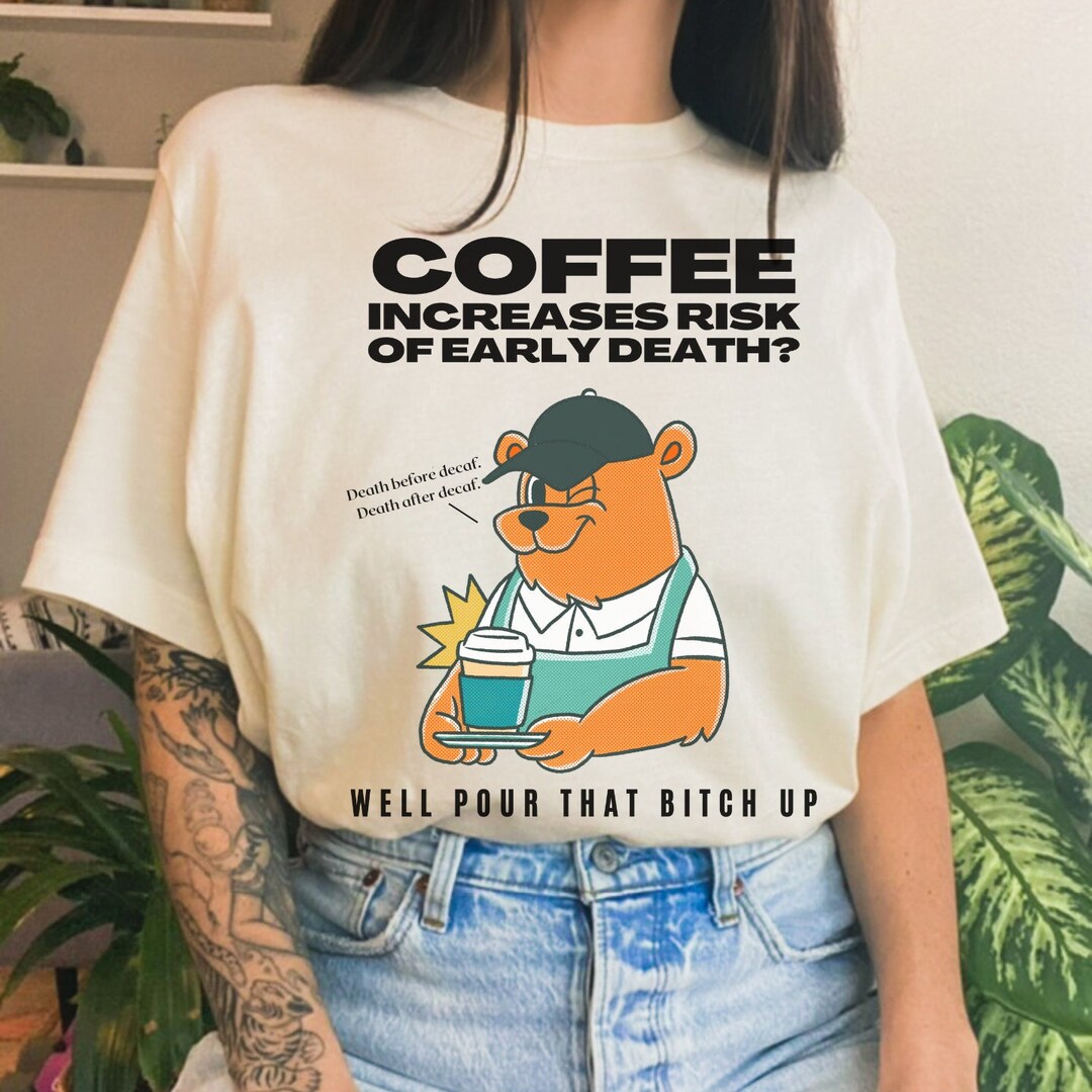 Coffee Meme Shirt, Meme Shirt, Funny Gen Z Shirt, Dad Joke Shirt ...