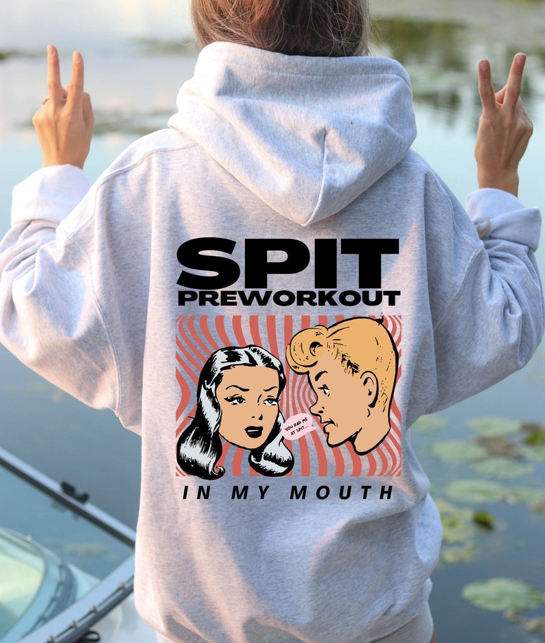 Spit Pre-workout in My Mouth Gym Pump Cover Gym Rat Hoodie - Etsy Australia