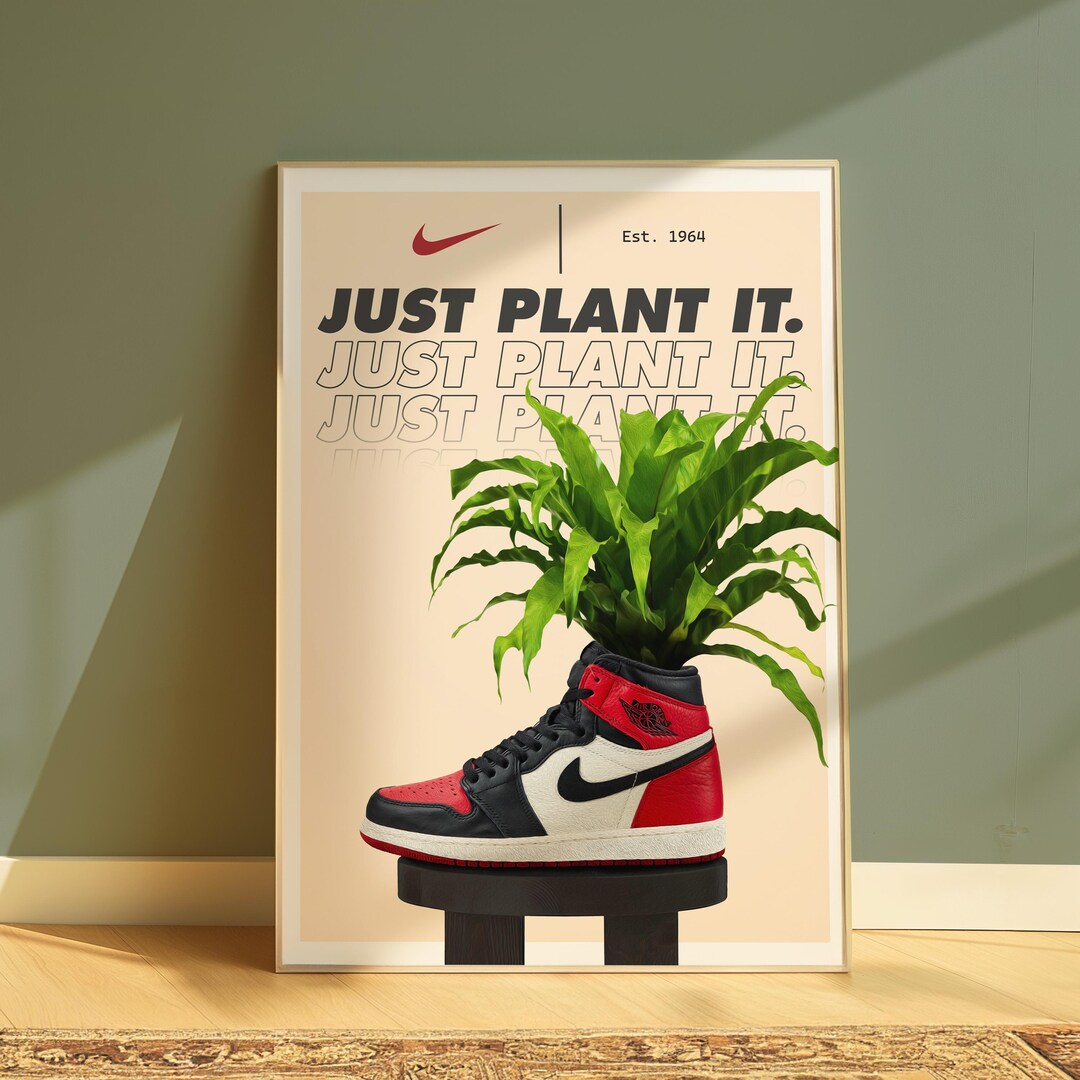 Nike Air Jordan 1 Retro (A2,A3,A4) // "just Plant It" Digital Poster ...