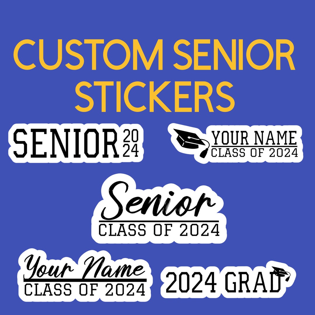 Custom Graduate Stickers 2024, Vinyl Stickers, Custom Name Grad, Senior ...