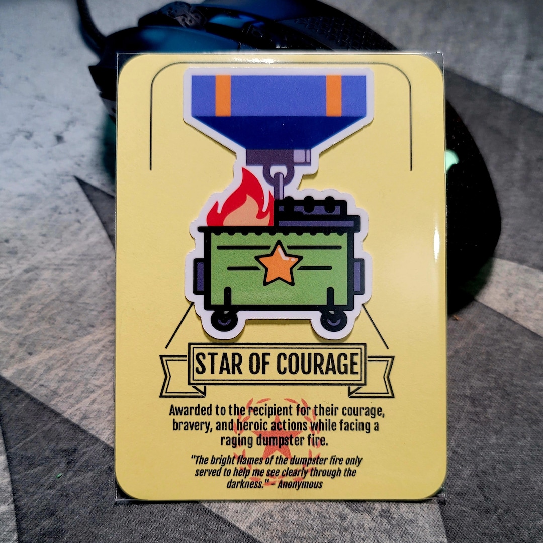 Dumpster Fire Star of Courage Sticker, Job Sticker, Coworker Sticker ...