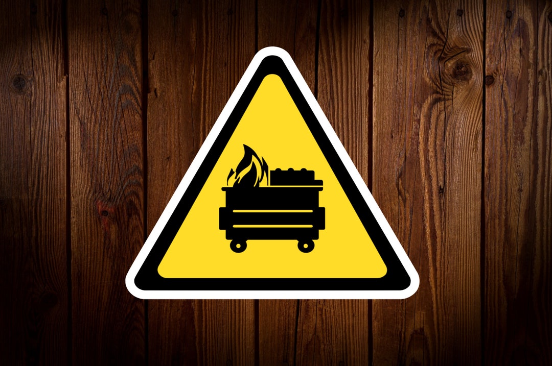 Dumpster Fire Warning Sticker, Dumpster Fire Decal, Vinyl Gloss Die Cut ...