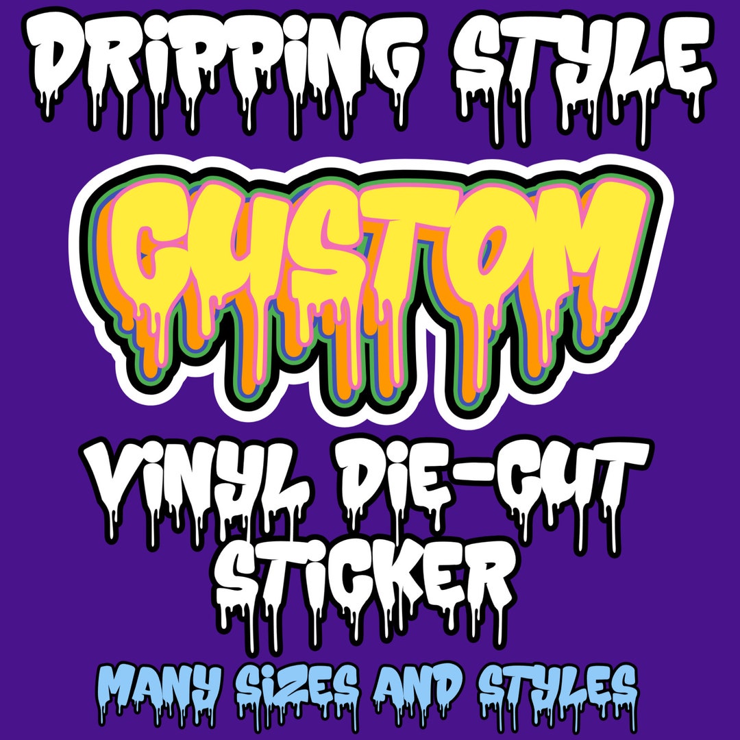 Custom Name Stickers, Custom Word Sticker, Water Resistant, Dripping ...
