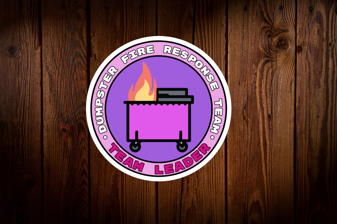 Dumpster Fire Sticker, This is Fine Decal, Vinyl Gloss Die Cut, Team ...