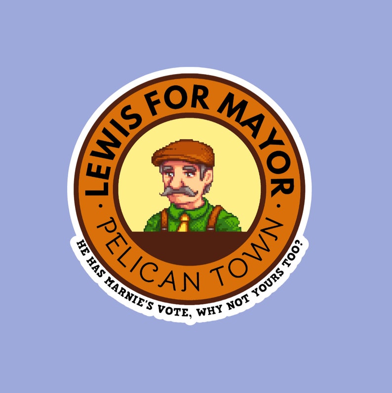Stardew Valley Sticker Mayor Lewis Sticker Lewis for Mayor - Etsy