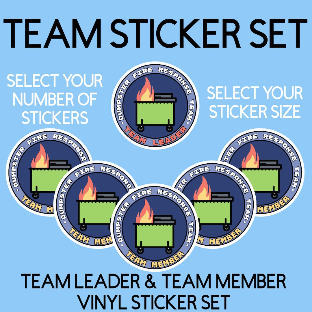 Dumpster Fire Sticker Set, Team Leader and Team Member Set, Vinyl Gloss ...