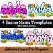 Editable Easter Bunny Name Templates, 4 Personalized Rabbit Ear Designs ...