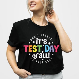 It's Test Day Y'all Shirt,funny Testing Shirt,, Test Day Shirt, Testing ...