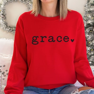 Grace Sweatshirt, Women's Sweatshirt, Christian Sweatshirt, Gift for ...