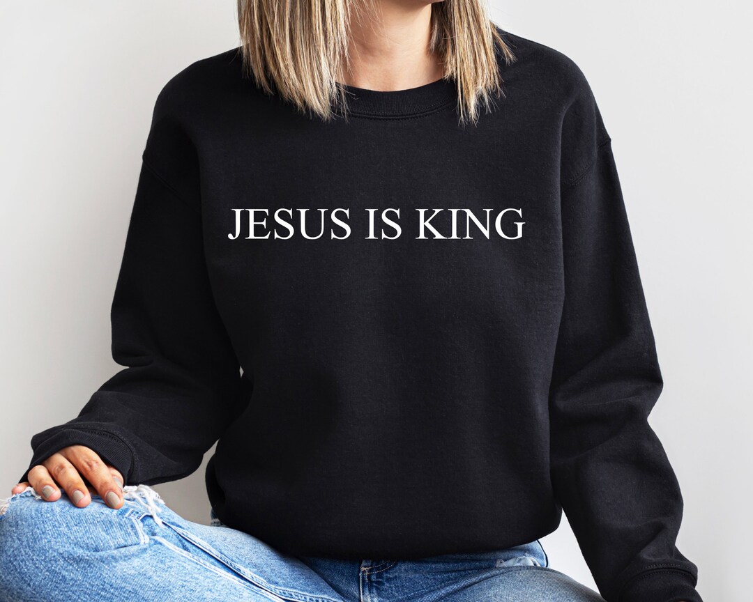 Jesus is King Sweatshirt, Jesus Vsco Hoodie, Christian Apparel, Groovy ...
