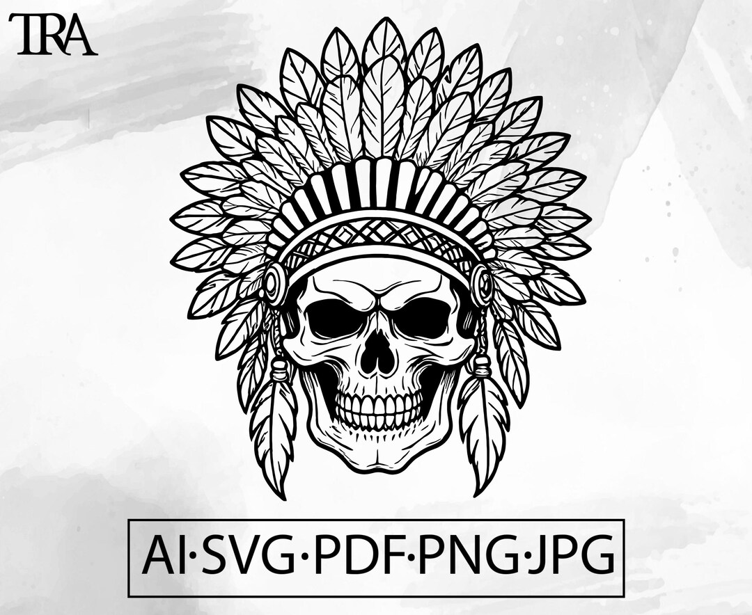 Chief Skull SVG Native American Skeleton Warrior Indian Chief Headdress ...