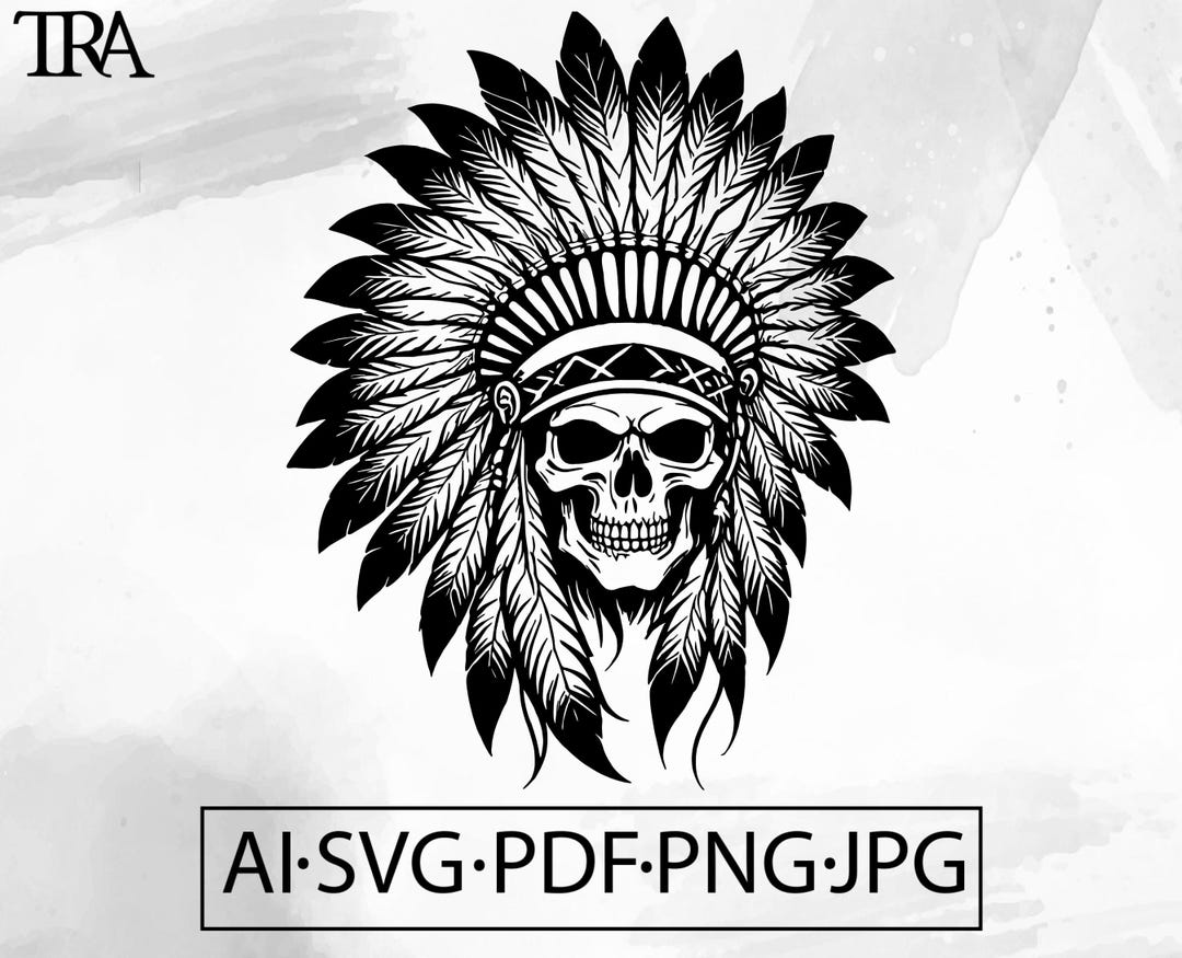 Chief Skull SVG Native American Skeleton Tattoo Warrior Indian Chief ...