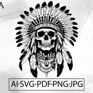 Chief Skull Head SVG Native American Skeleton Warrior Indian Chief Boho ...