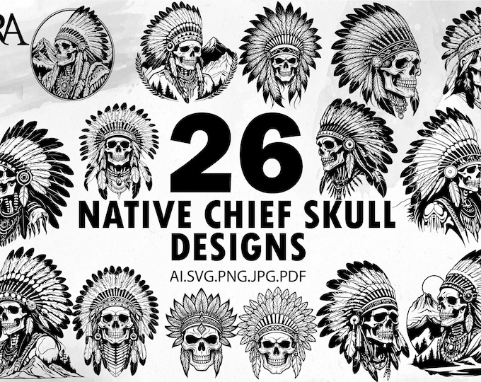Chief Skull SVG Bundle: Native American Warrior Designs (digital ...