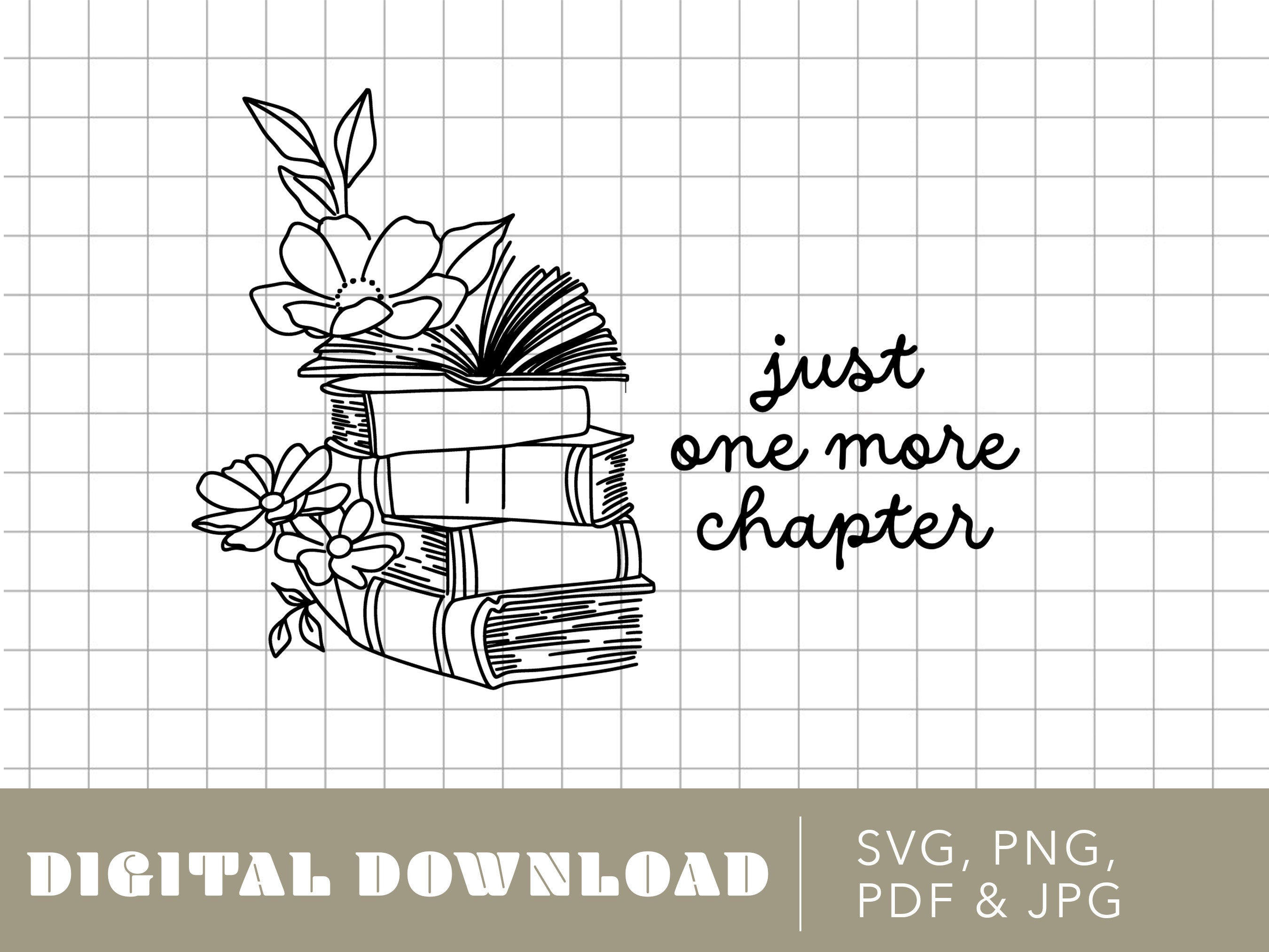 Just One More Chapter Svg, Png, Jpg, and Pdf File Circuit Design, Png ...