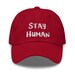 Stay Human Embroidered Cotton Baseball Cap - Etsy