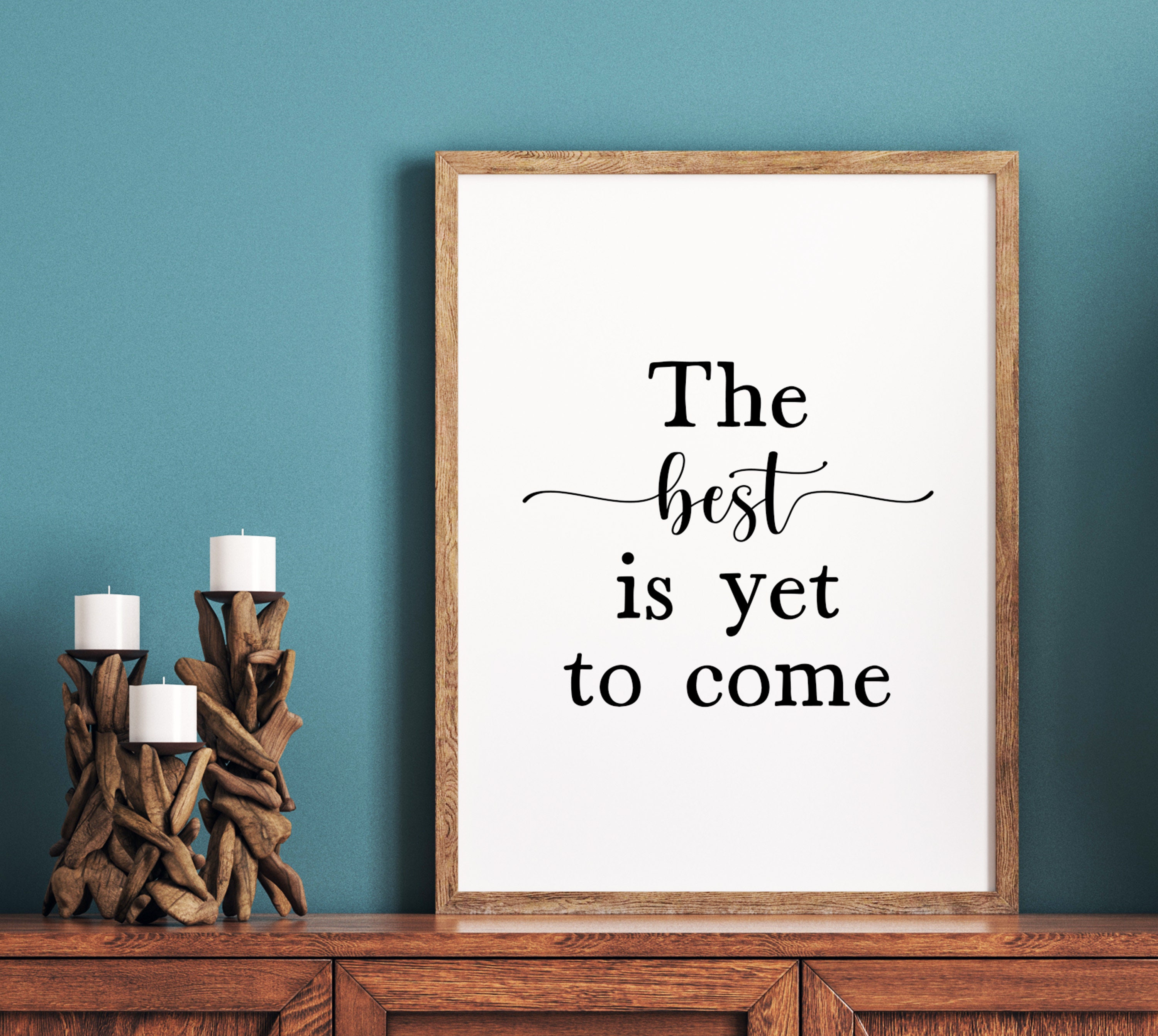 The Best is yet to Come Wall Art, Minimalist, Typography Print, Instant Download, Digital Print ...