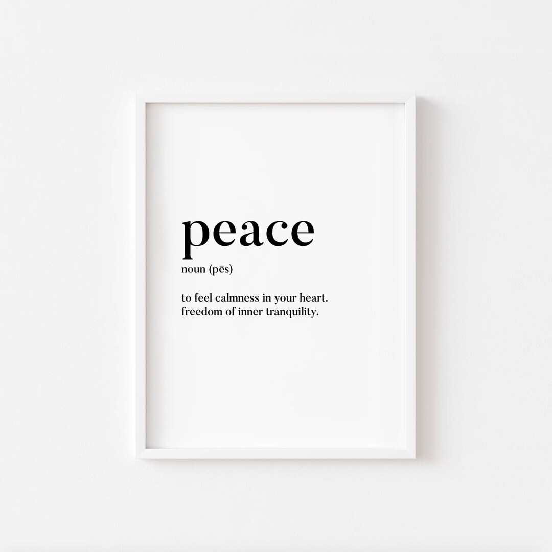 Peace Print, Peace Definition, Printable Wall Art, Inspirational Quotes ...