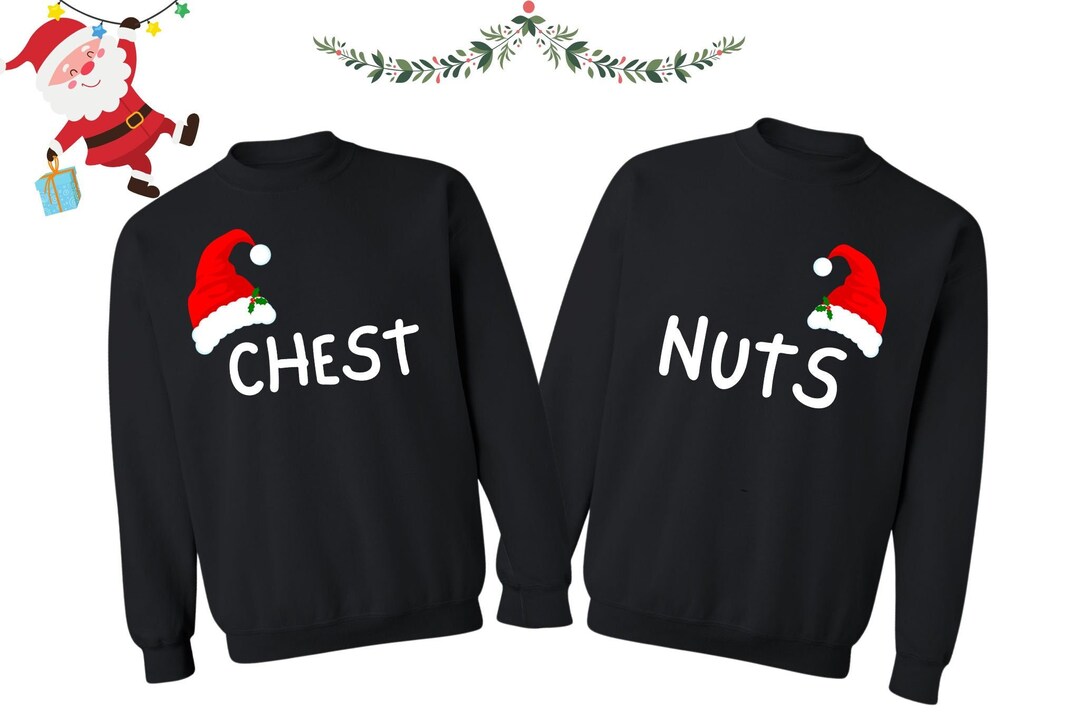 CHEST NUTS CHESTNUTS Matching Christmas Sweater, Funny Matching Couples ...