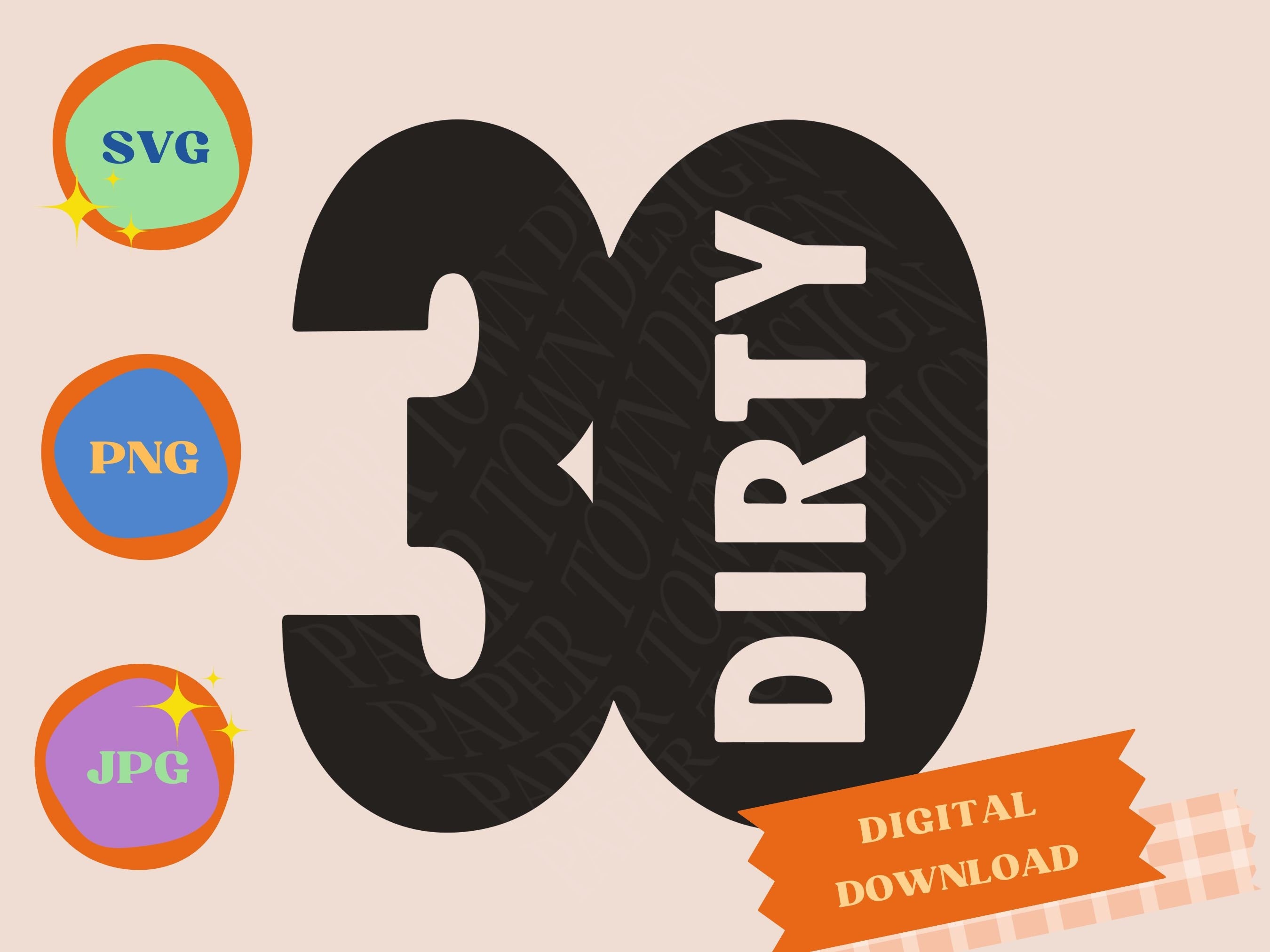 Dirty 30 SVG | PNG | JPG - Etsy