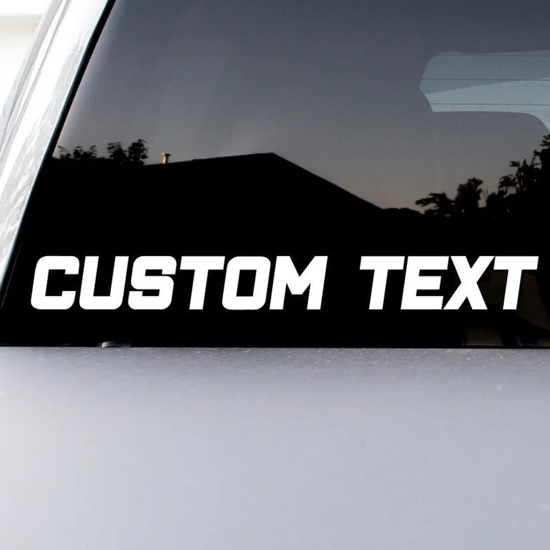 Custom Text Vinyl Decal Car Window Banner Personalized Username Perfect ...