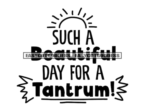 Child Tantrum Quotes