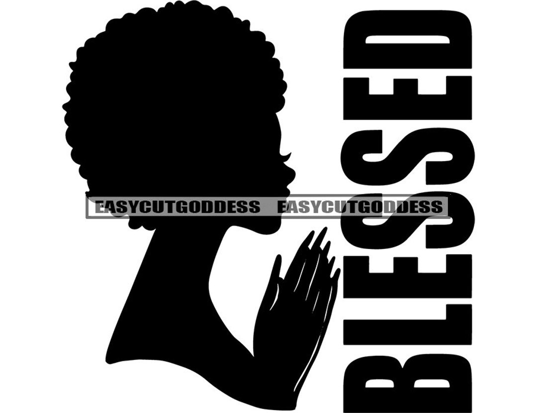 Blessed Afro Black Woman Praying God Lord Prayers Hands Afro Hairstyle Religion Prayer Hope ...