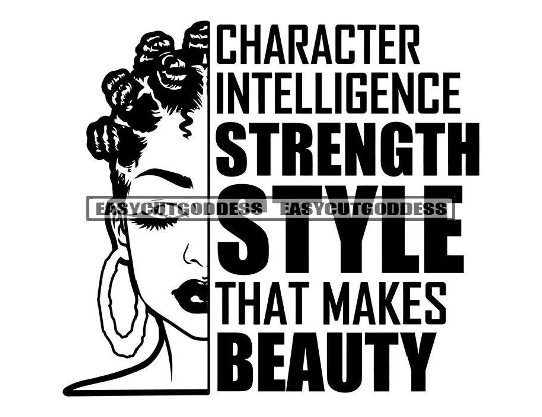 Character Intelligence Strength Style That Makes Beauty Savage Positive ...