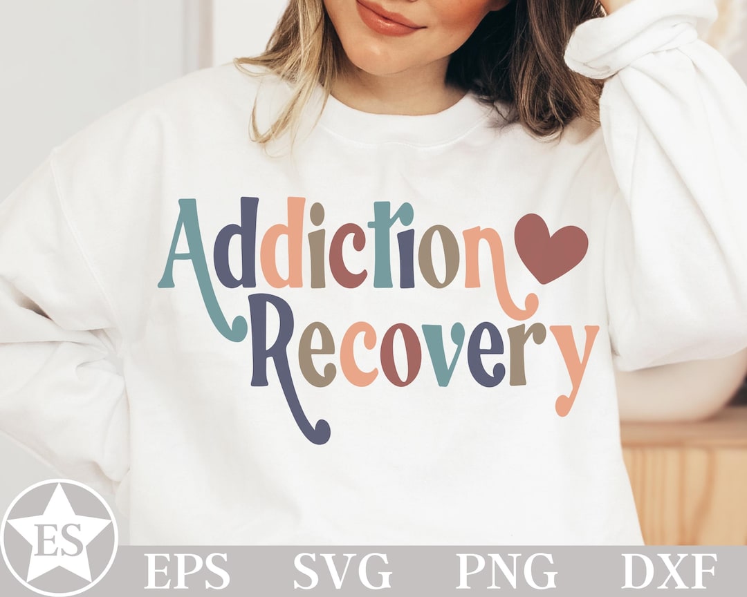 Addiction Recovery SVG Cut Files Addiction Recovery Png Sobriety Png ...