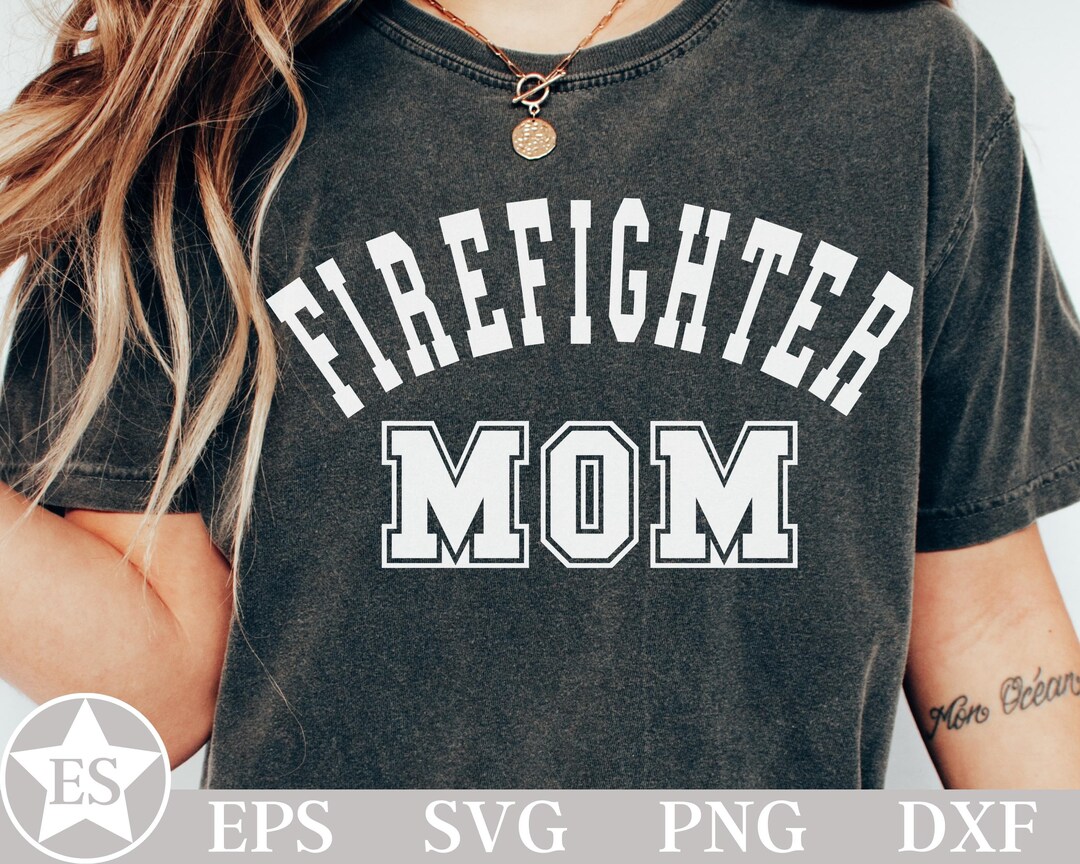 Firefighter Mom SVG Fire Mom Svg Cut Files Fire Mama Svg Wildland ...