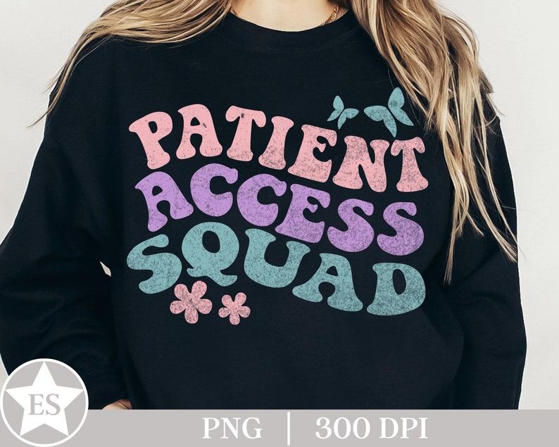 Patient Access Squad PNG | Patient Access Shirt Png | Healthcare Worker ...