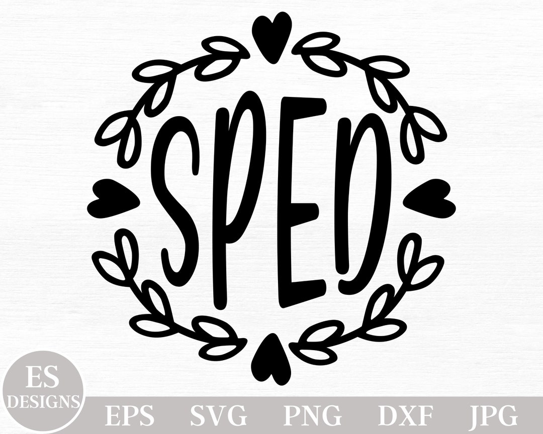 SPED SVG | SPED Png | Special Education Svg | Sped Teacher Png | Sped ...