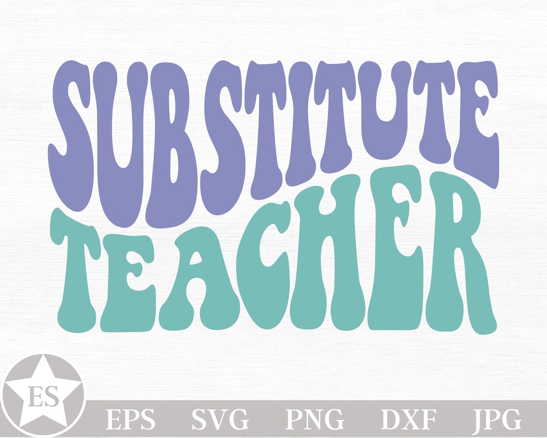 Substitute Teacher SVG | Substitute Teacher PNG | Substitute Svg ...