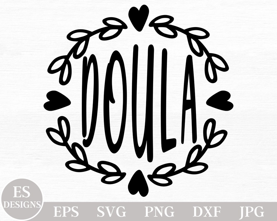 Doula SVG Doula PNG Doula Shirt Svg Doula Shirt Png Doula Sublimation ...
