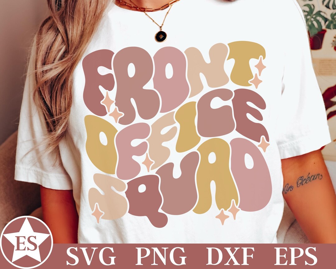 Office Squad SVG Front Office Crew Svg Front Office Shirt Png Office ...