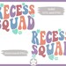 Recess SVG | School Recess Png | School Recess Squad Svg | Recess Shirt ...