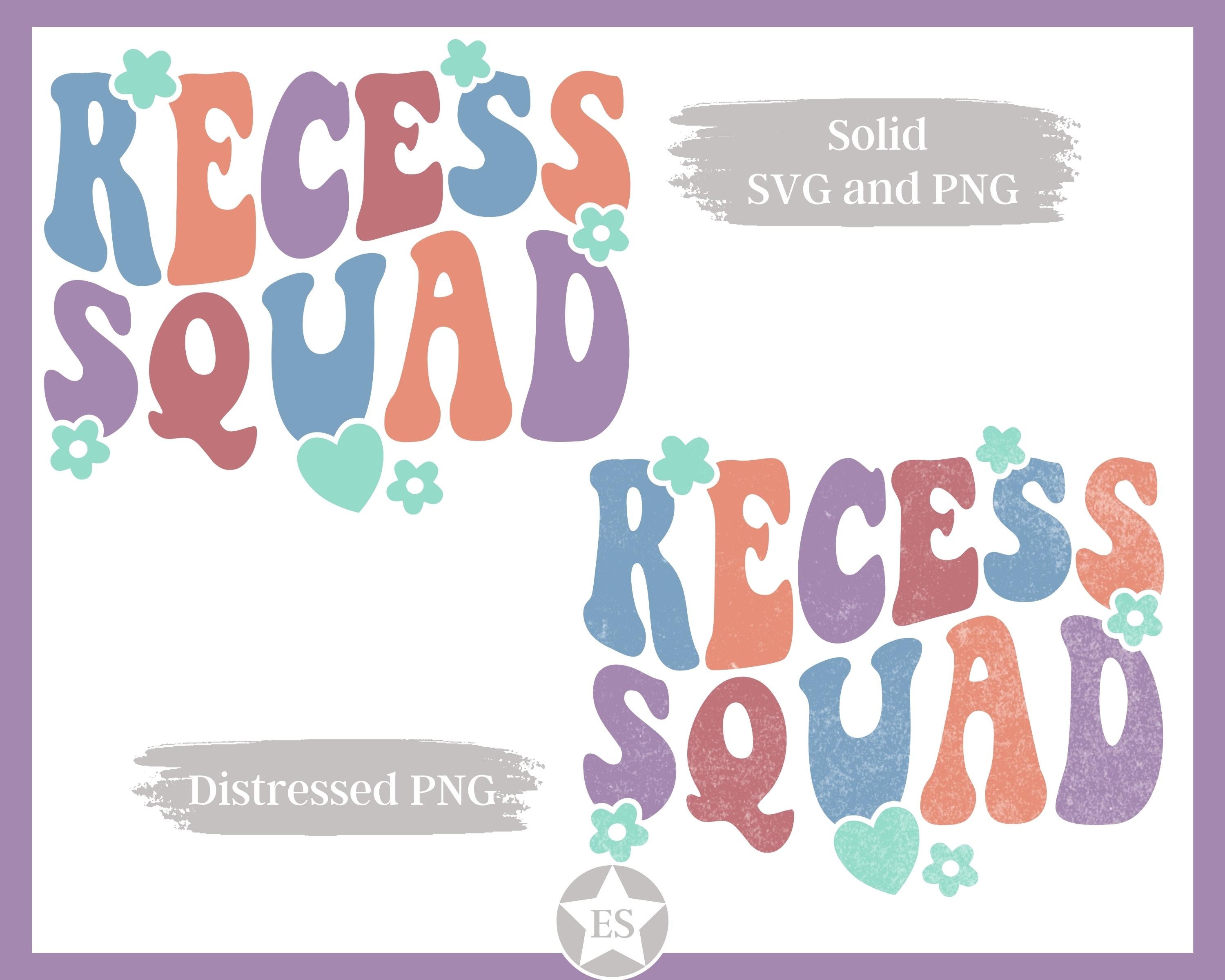 Recess SVG | School Recess Png | School Recess Squad Svg | Recess Shirt ...