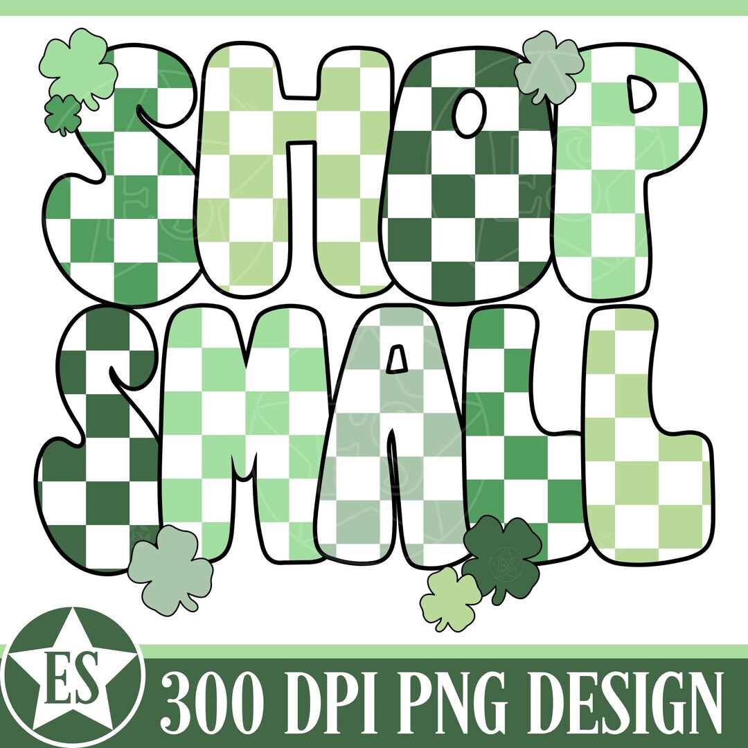 St. Patrick's Day Shop Small PNG Shop Small St Patricks Png St Patricks ...
